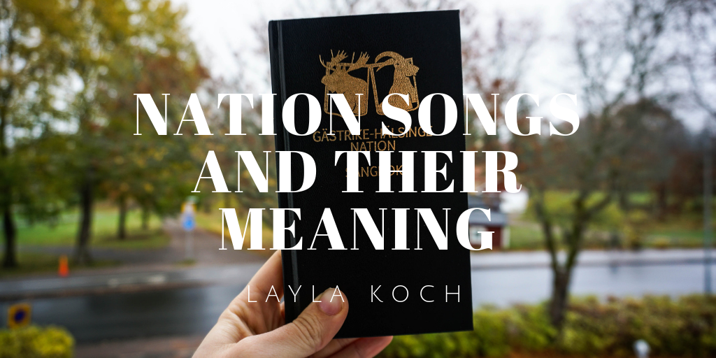 Nation Songs and their Meaning – By Layla Koch – study at uu